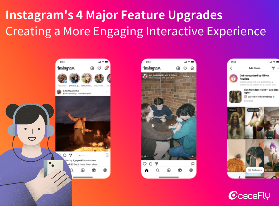 Instagram's 4 Major Feature Upgrades — Creating a More Engaging ...