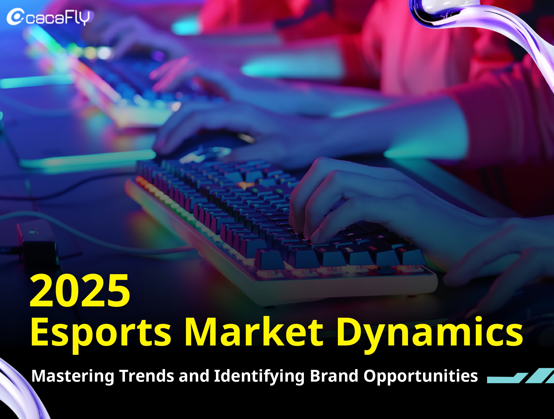 2025 Esports Market Dynamics: Mastering Trends and Identifying Brand ...